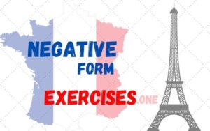The Negative form French Activities - Exercises.One