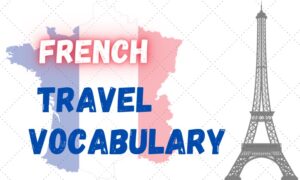 French Travel Vocabulary Exercises - Exercises.One