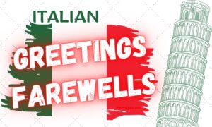 Italian Greetings and Farewells Exercises - Exercises.One