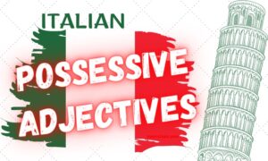 Possessive Adjectives Italian Exercises - Exercises.One